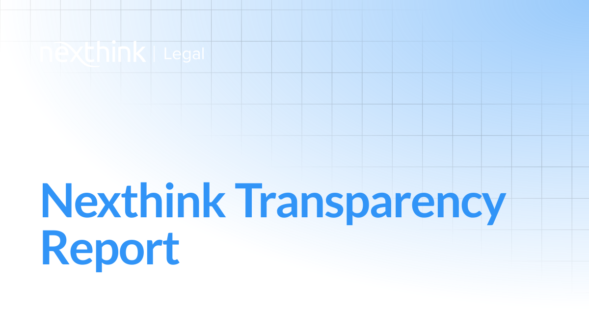 Nexthink Transparency Report | Legal Documentation
